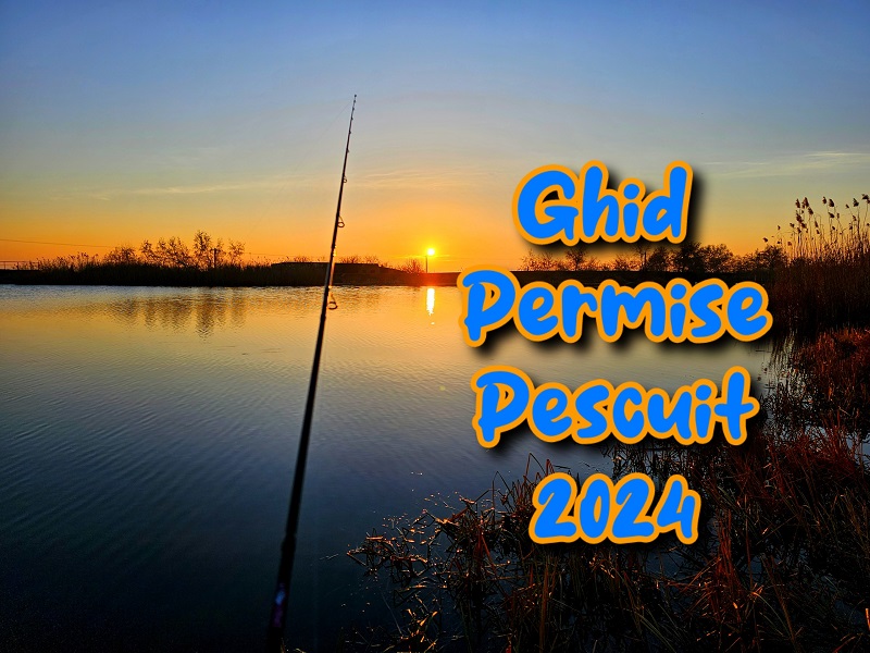 Ghid Permise de Pescuit 2024 - Claumar Pescar - Blog pescuit